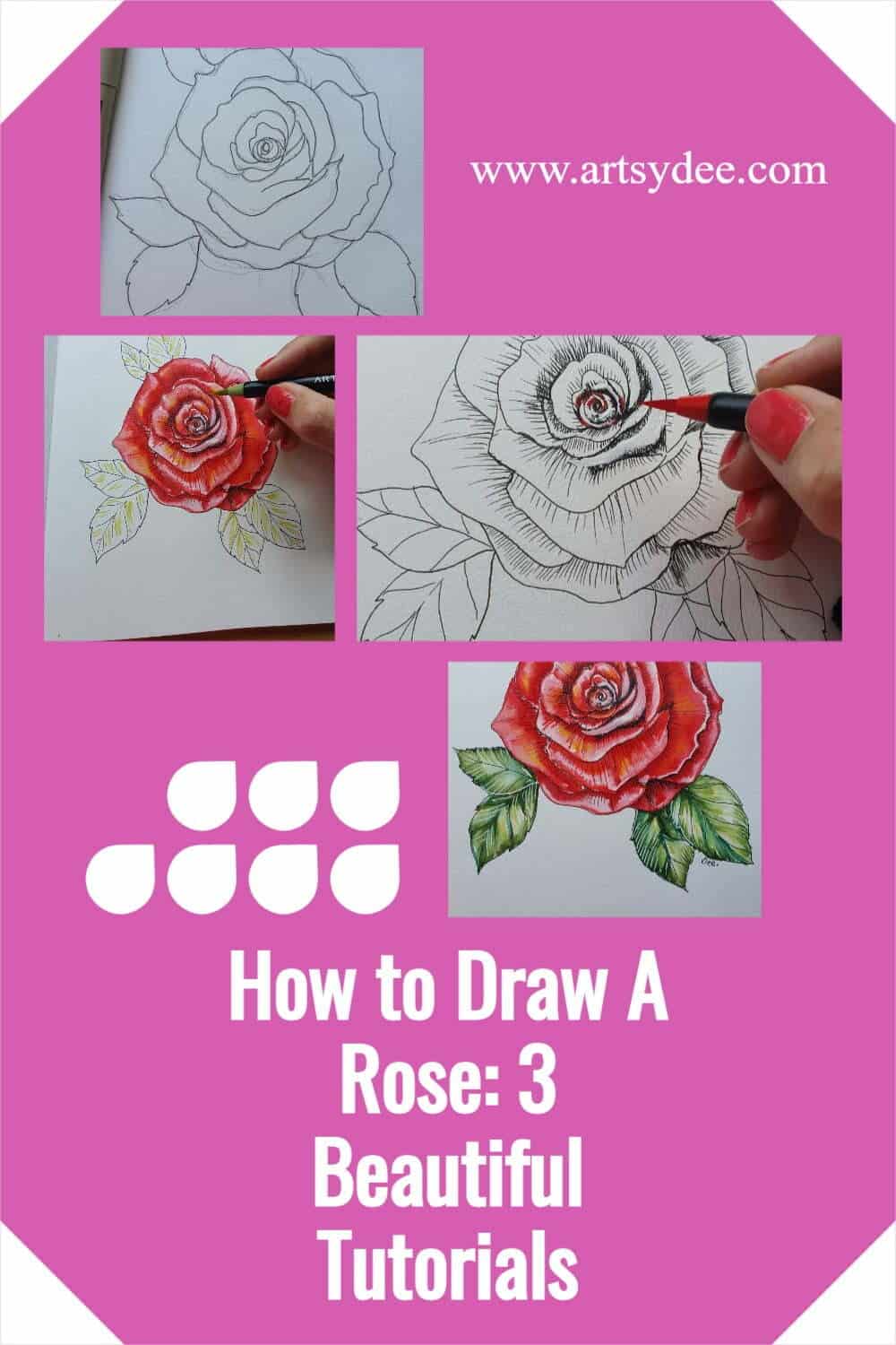 Exquisite Rose Drawing | 3 Easy Step-by-Step Tutorials - Artsydee ...