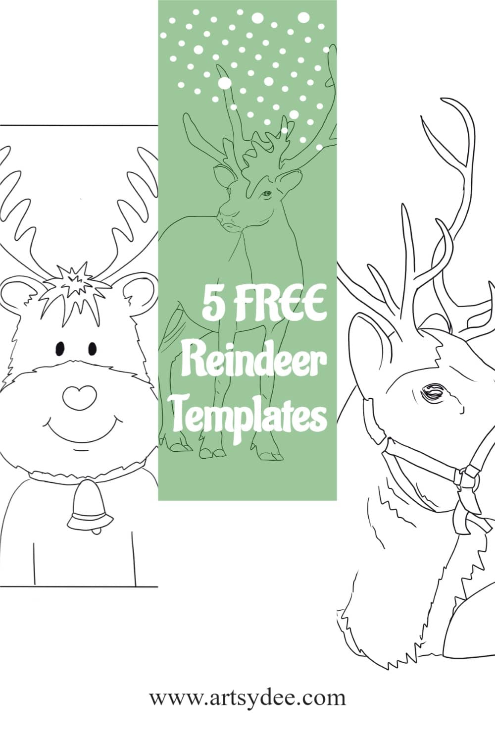 Looking for a Reindeer Template? 5 FREE Reindeer Printables! - Artsydee ...